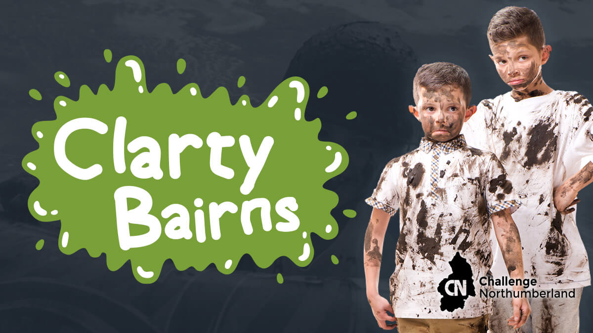 Clarty Bairns - Challenge Northumberland